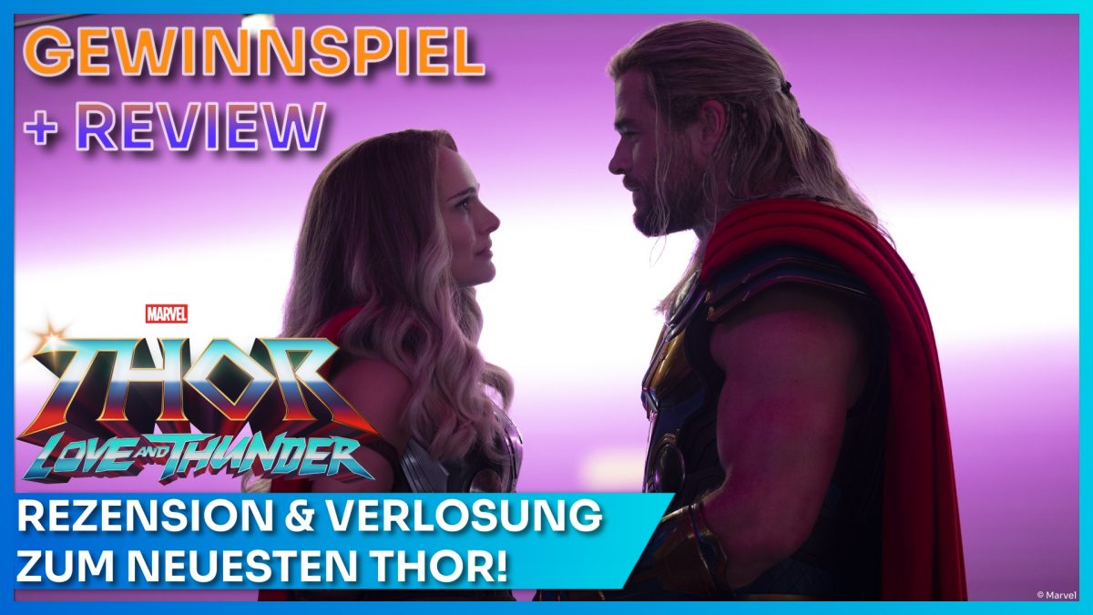Review & Gewinnspiel: Liebe, Donner und Mighty Thor – THOR: LOVE AND ...